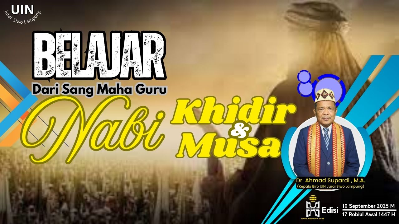 BELAJAR DARI SANG MAHA GURU NABI KHIDIR DAN NABI MUSA - Universitas ...